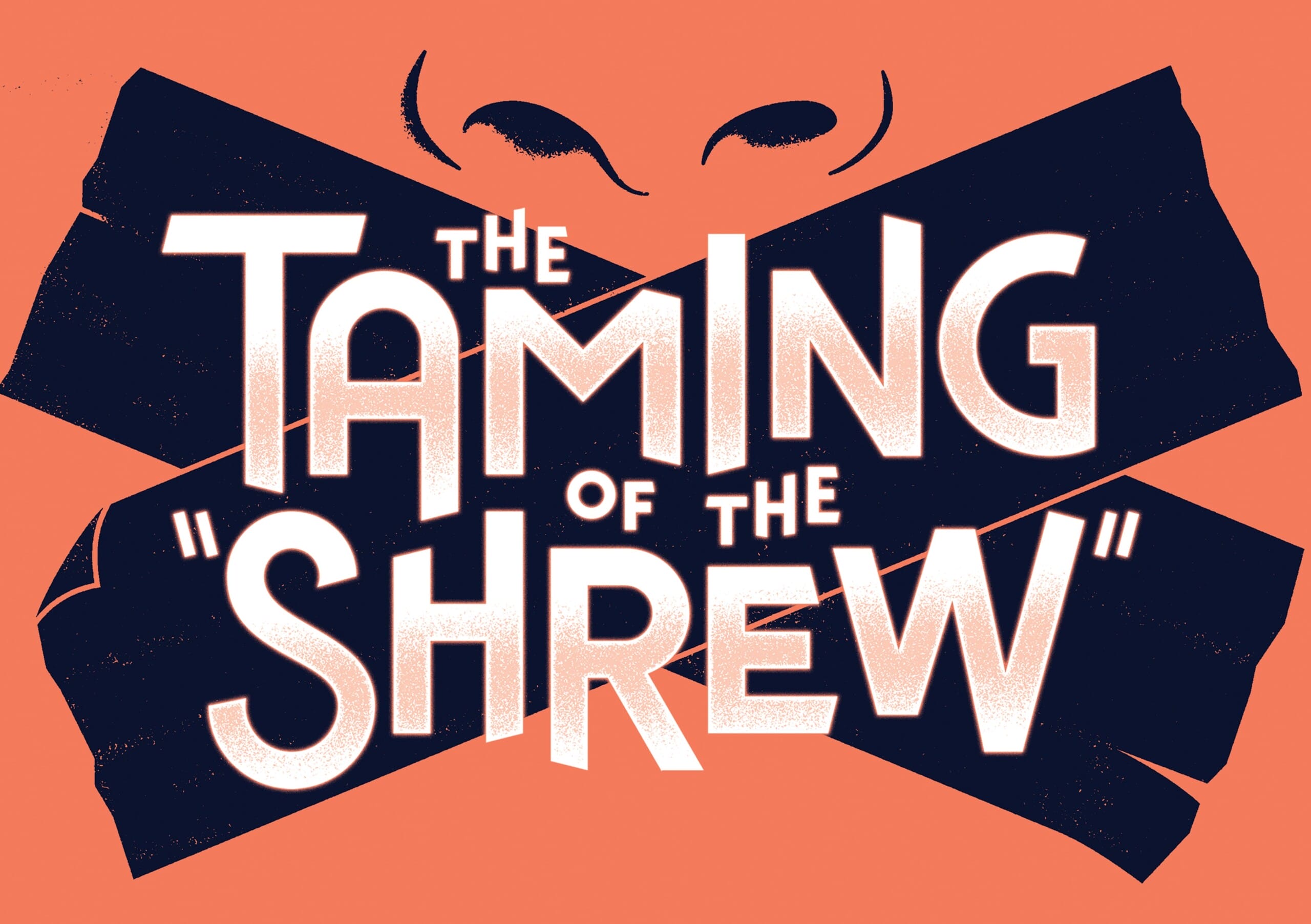 The Taming of the "Shrew" - Royal Exchange Theatre